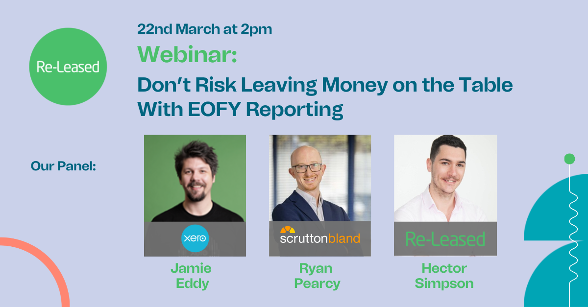 Webinar: Don't risk leaving money on the table with EOFY Reporting